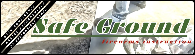 Safe Ground – firearms instruction